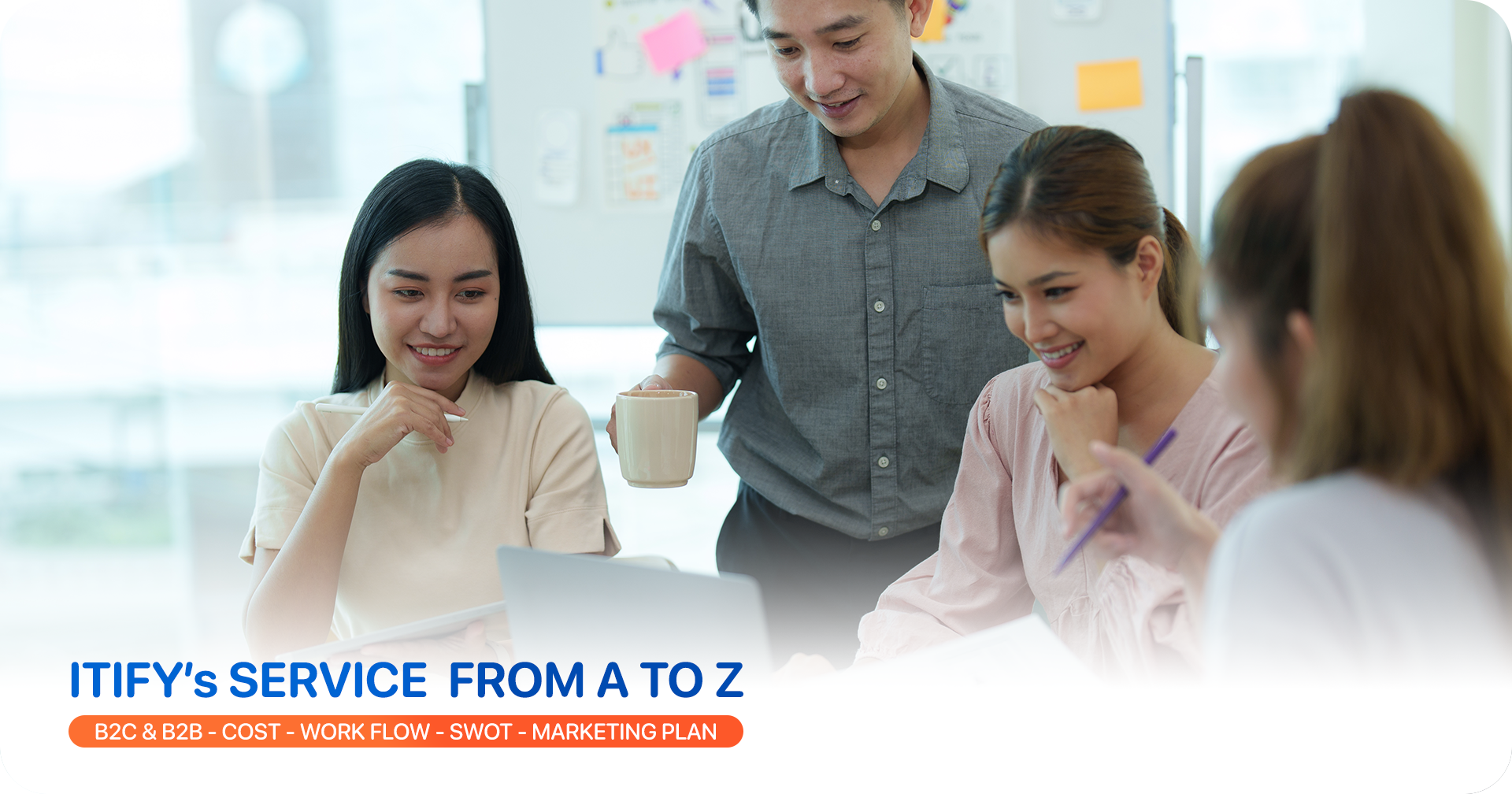 Giới Thiệu Tất Cả Dịch Vụ Marketing Từ B2C Cho Tới B2B Tại ITIFY