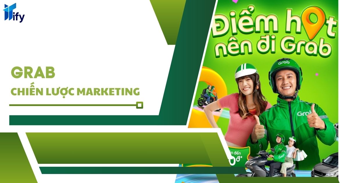 Chiến Lược Marketing Của Grab Giúp Chiếm Lĩnh Thị Trường